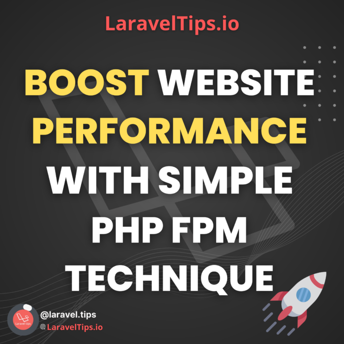Boost Your Website Performance with This Simple PHP FPM Technique ... Boost Your Website Performance with This Simple PHP FPM Technique ...