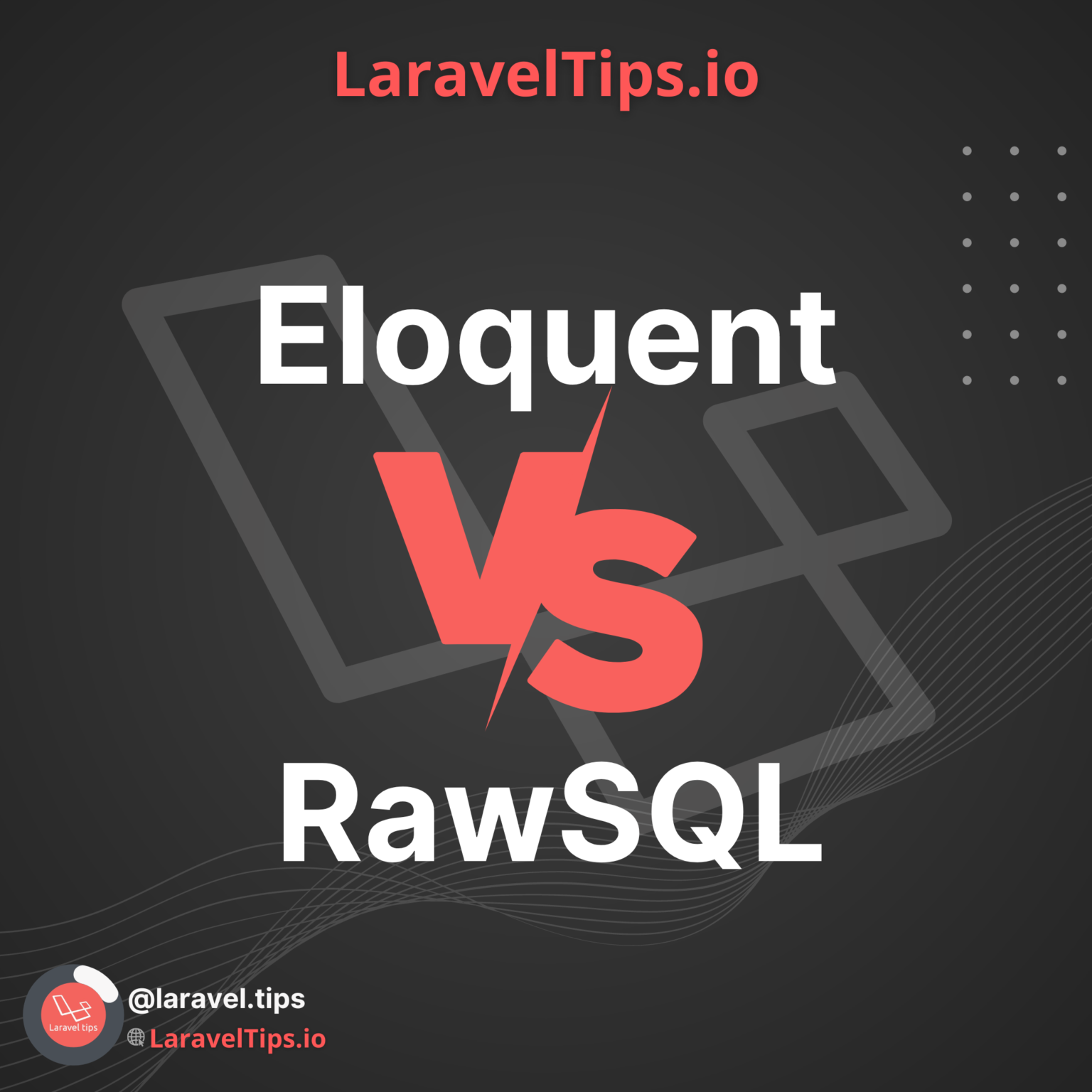 Eloquent or RawSQL in Laravel: Which is Better for Your Application? - Laravel Tips