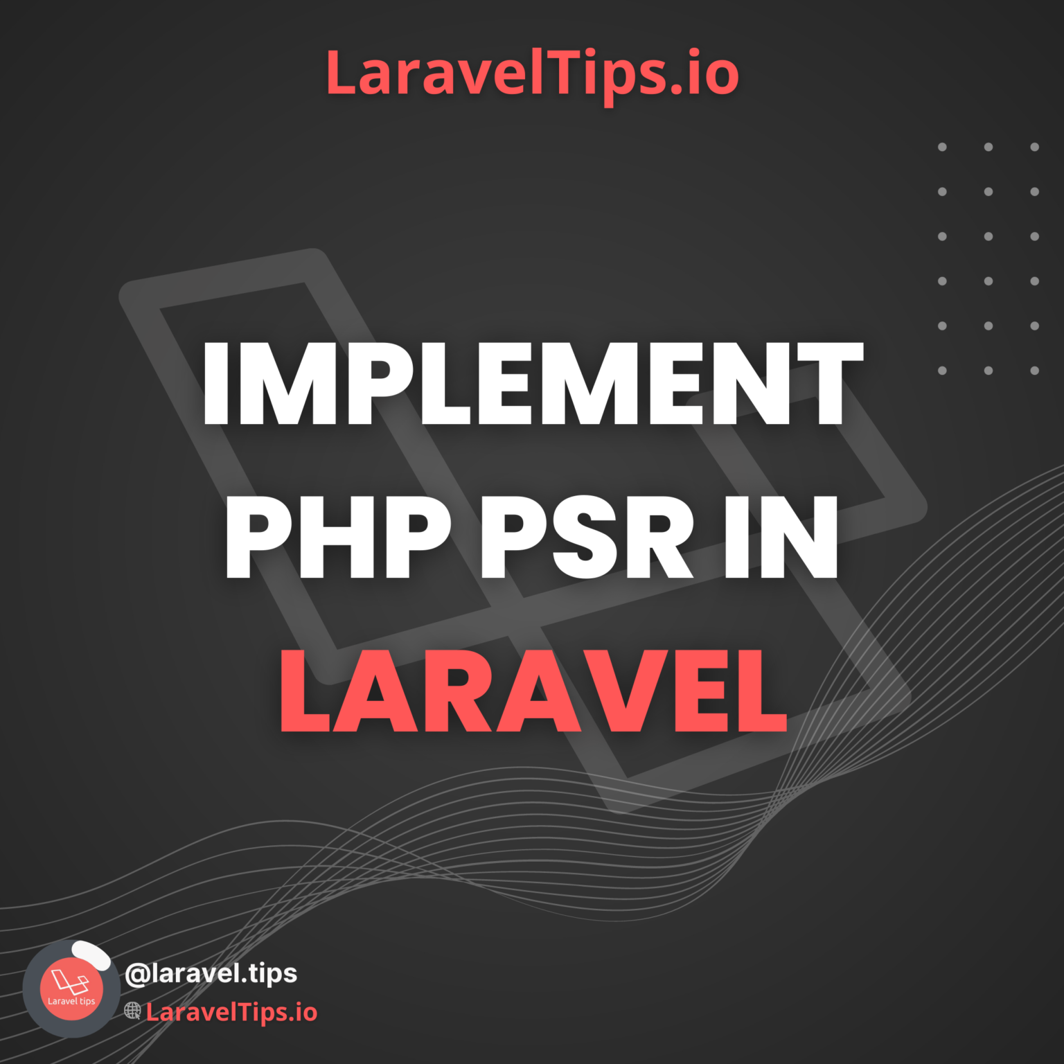How To Implement Php Psr In Your Laravel Project Laravel Tips