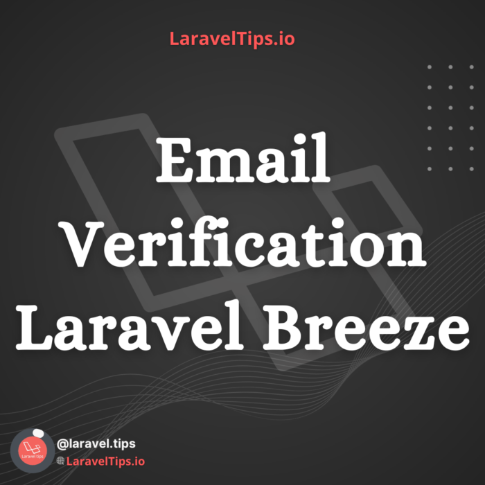 How to Implement Email Verification in Laravel Breeze